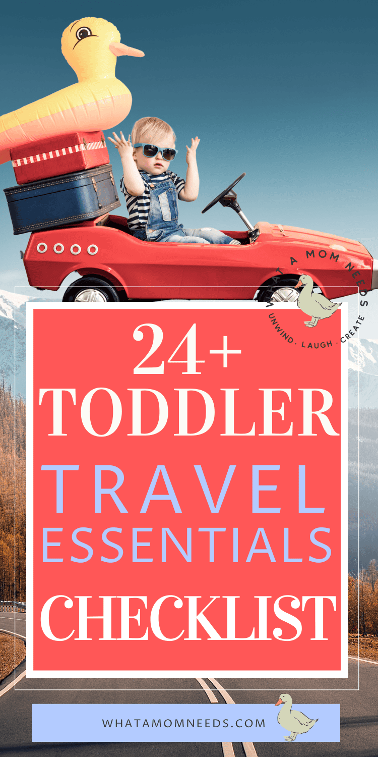 24+ Toddler Travel Essentials: Must-Haves for a Smooth, Fun Road Trip